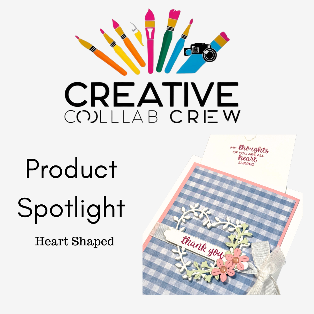 Heart Shaped: Creative Collab Crew Product Spotlight